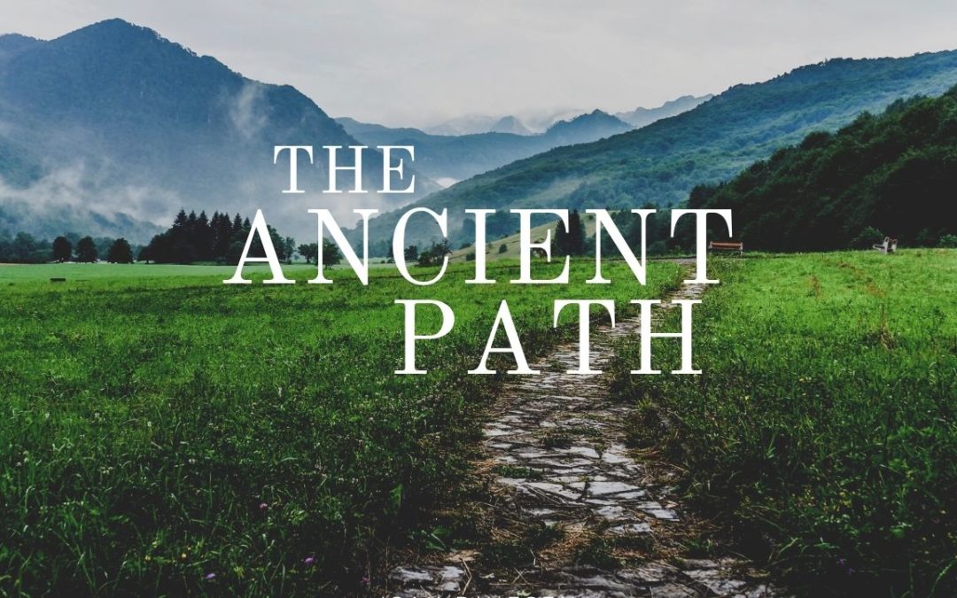 The Ancient Path Archives - Redeemer Church